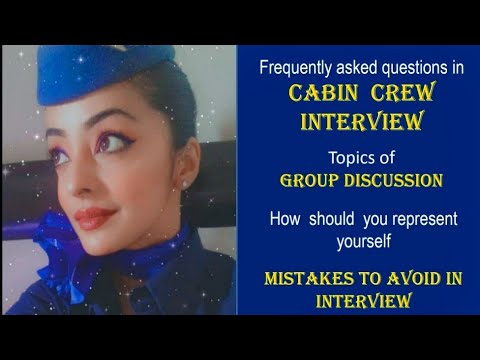 How to answer Cabin Crew Interview Questions|| Group Discussion Topics ...