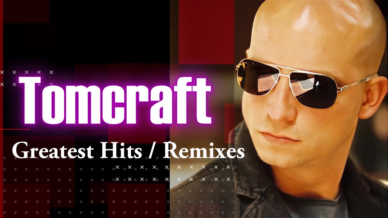 Tomcraft Greatest Hits / Remixes | RIP Thomas Brückner 1975 - 2024 ...