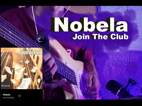 Nobela Solo | Join The Club - YouTube