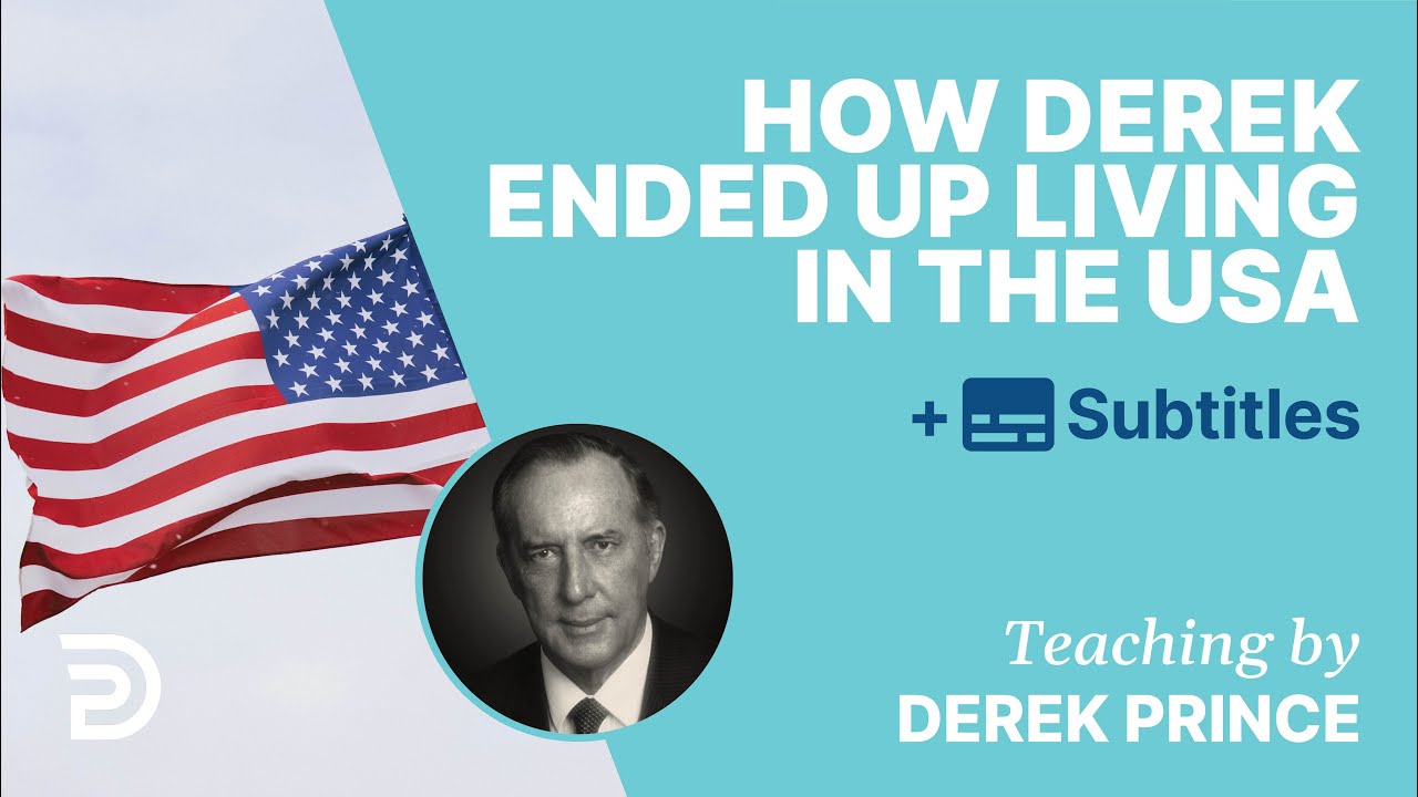 How Derek Ended Up Living In The US And Marrying Ruth | Derek Prince ...