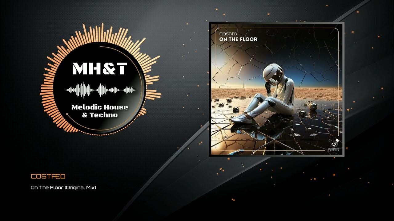 COSTÆD - On the Floor (Original Mix) - YouTube