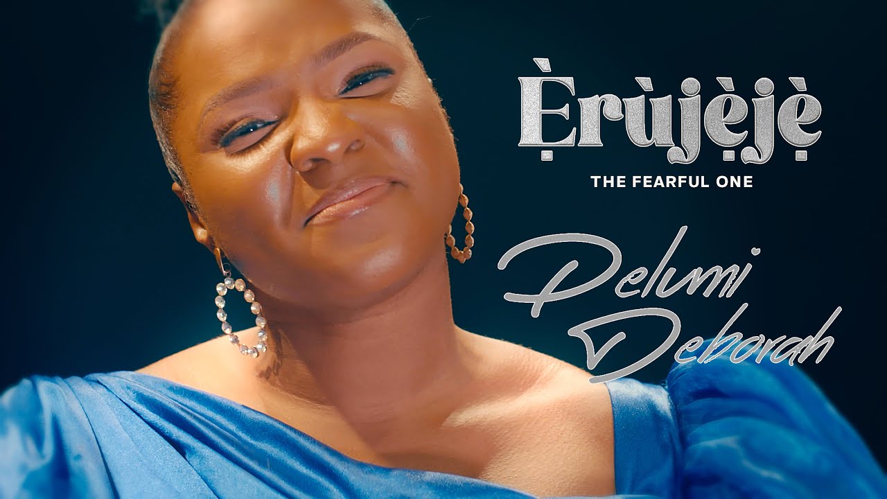 Pelumi Deborah - ERUJEJE (OFFICIAL VIDEO) - YouTube