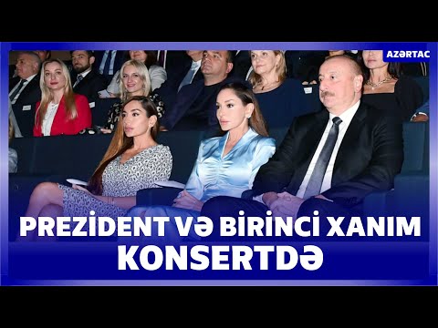 Prezident və birinci xanım Zərifə Əliyevanın 100 illiyinə həsr olunan konsertdə