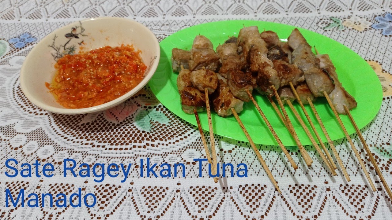 Resep Sate Ragey Ikan Tuna Khas Manado - YouTube