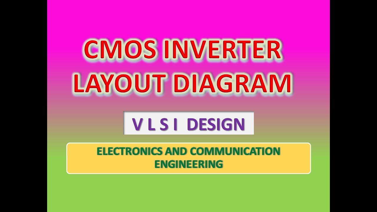 CMOS INVERTER Layout Diagran - YouTube