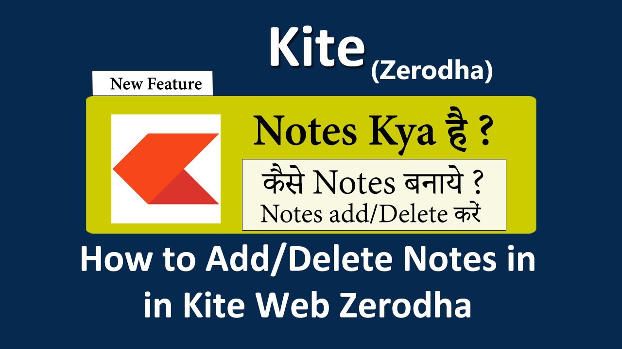 Kite notes kaise banaye Zerodha | Kite notes kya hai kaise use kare ...