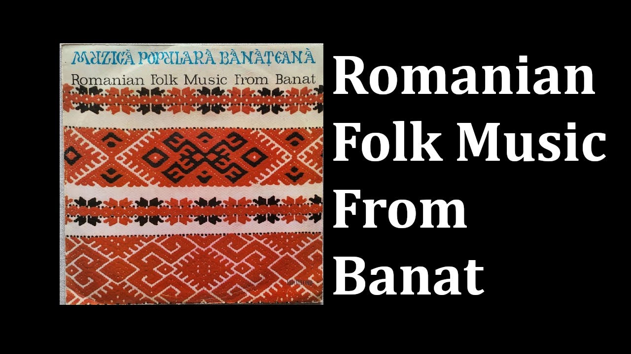 Muzica Populara Banateana - Romanian Folk Music From Banat - YouTube