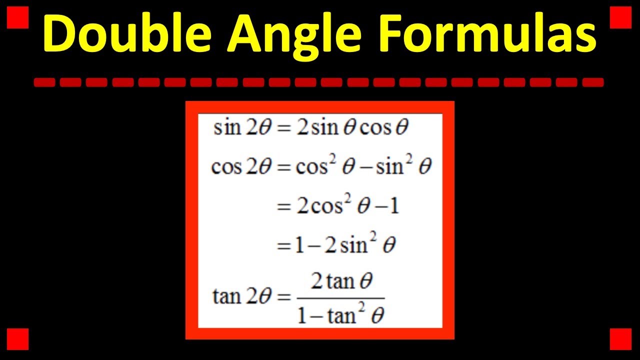 Examples Using The Double Angle Formulas In Trig YouTube