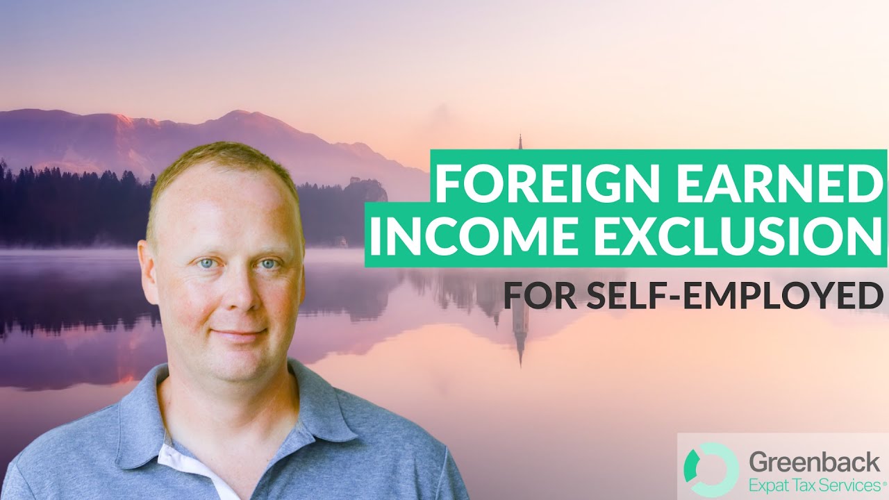 Self-Employment Taxes for US Expats: Understanding the Foreign Earned ...