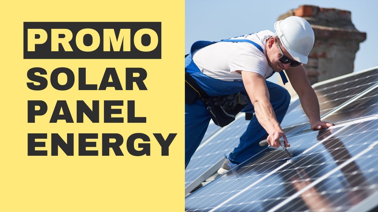 Solar Panel Energy Explainer Promo Video - YouTube