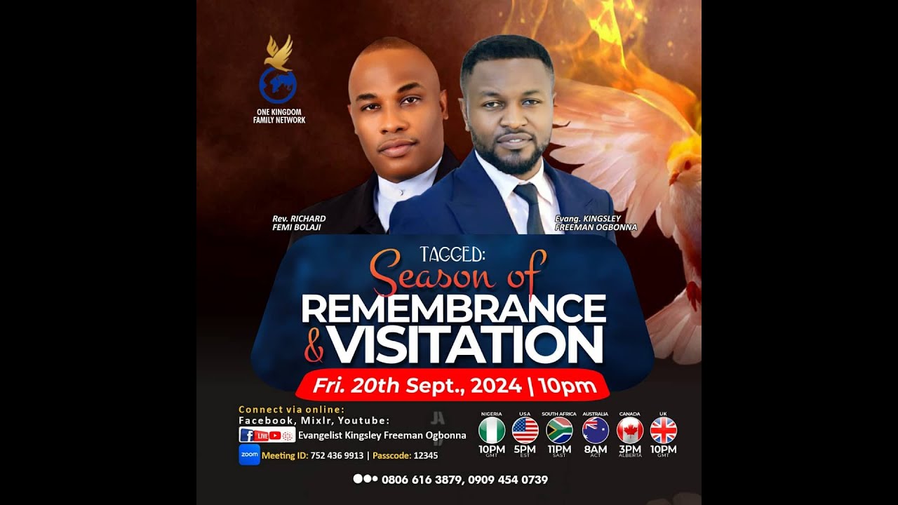 Season of Visitation & Rememberance - Ministering Rev ROlufemi Bolaji ...