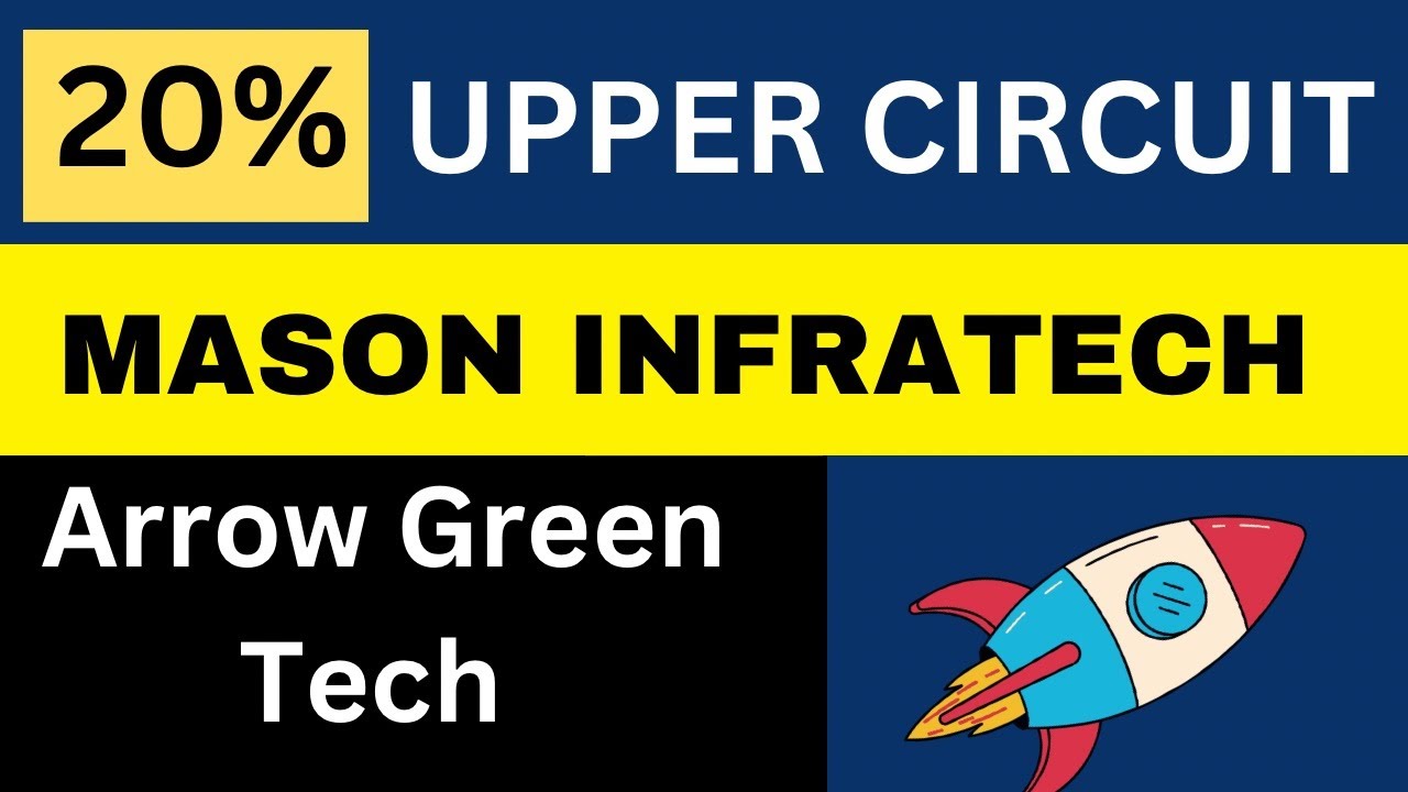 Arrow green tech share analysis | Mason share Upper circuit | Mason ...