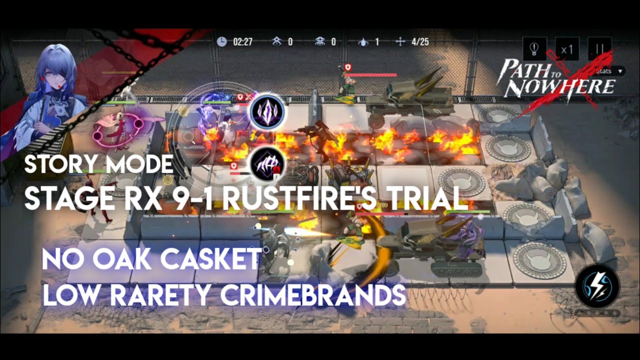 Story Stage RX 9-1 Rustfire's trial , No Oak Casket, Low Rarety Crimebrands , Path To Nowhere ...