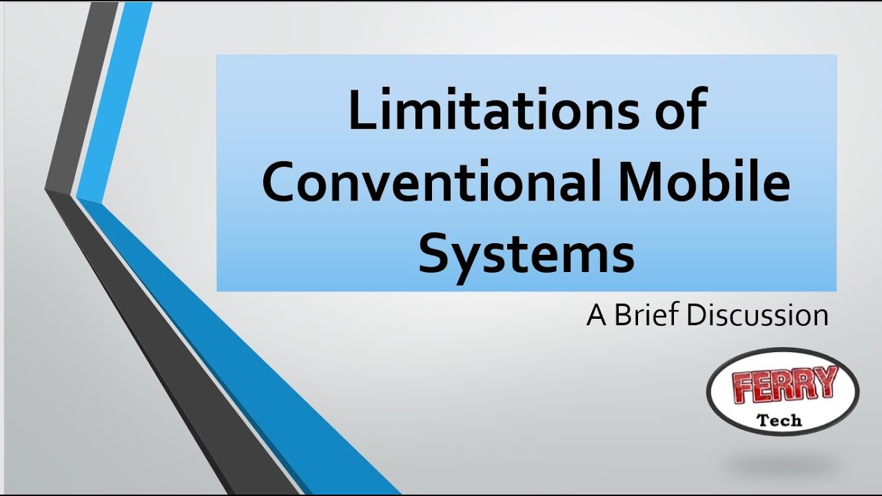 Limitations of Conventional Mobile Systems | Cellular Mobile ...