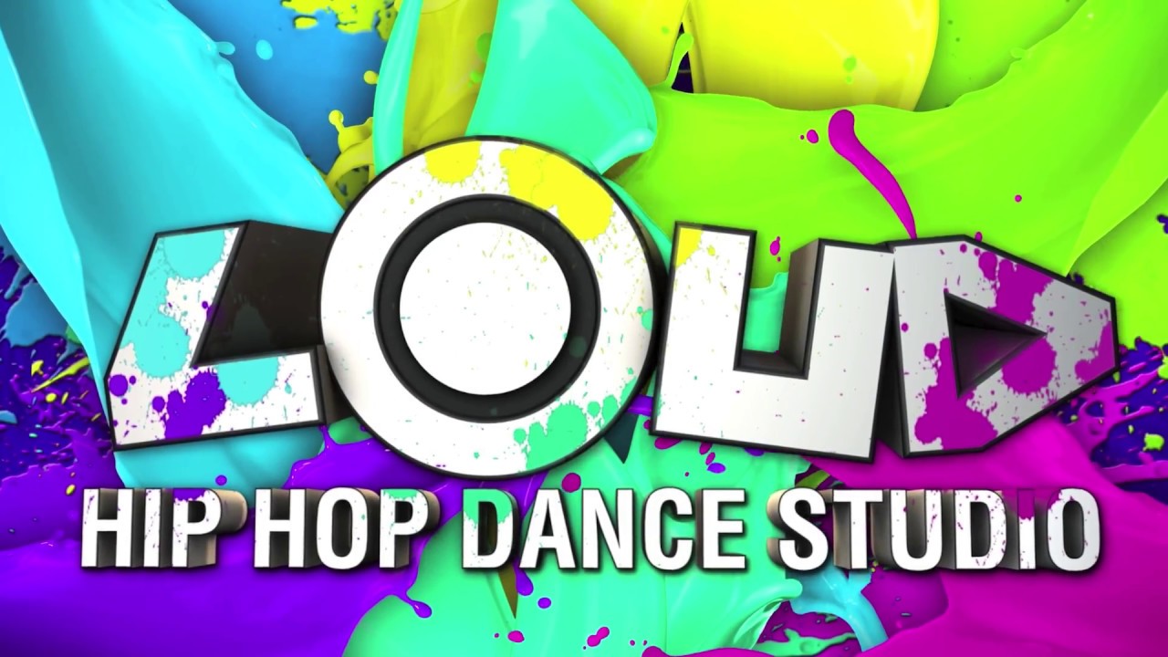 LOUD - HIP HOP DANCE STUDIO - YouTube