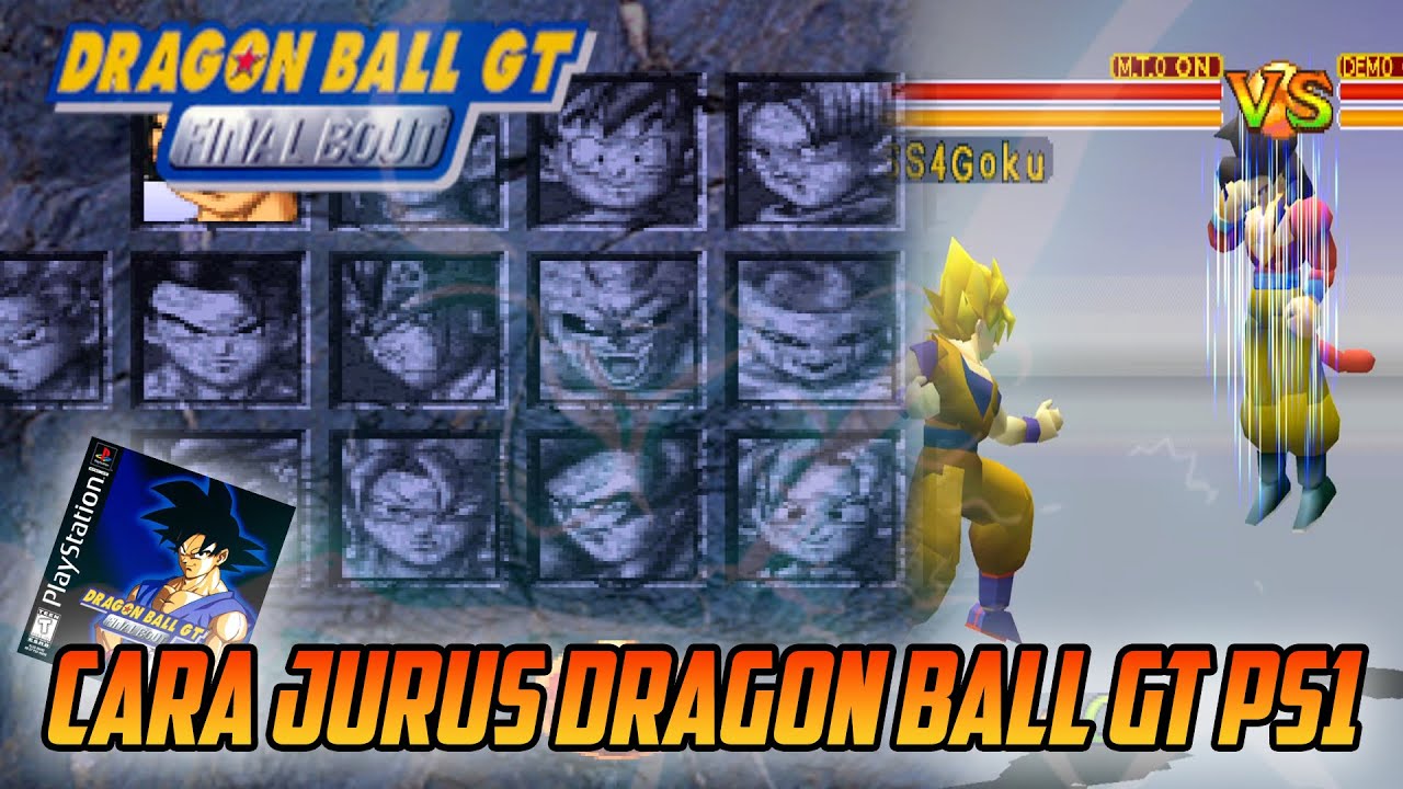 CARA JURUS DI DRAGON BALL GT FINAL BOUT PS1 LENGKAP HD - YouTube