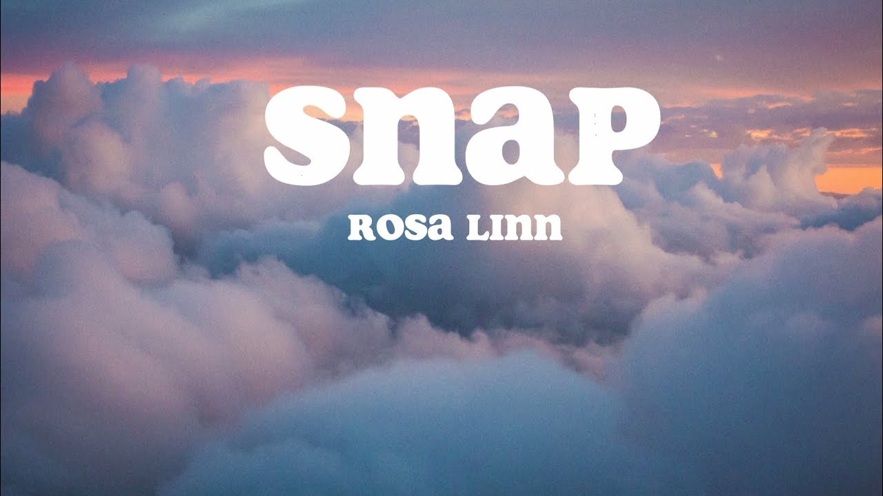 Rosa linn - SNAP (lyrics) - YouTube