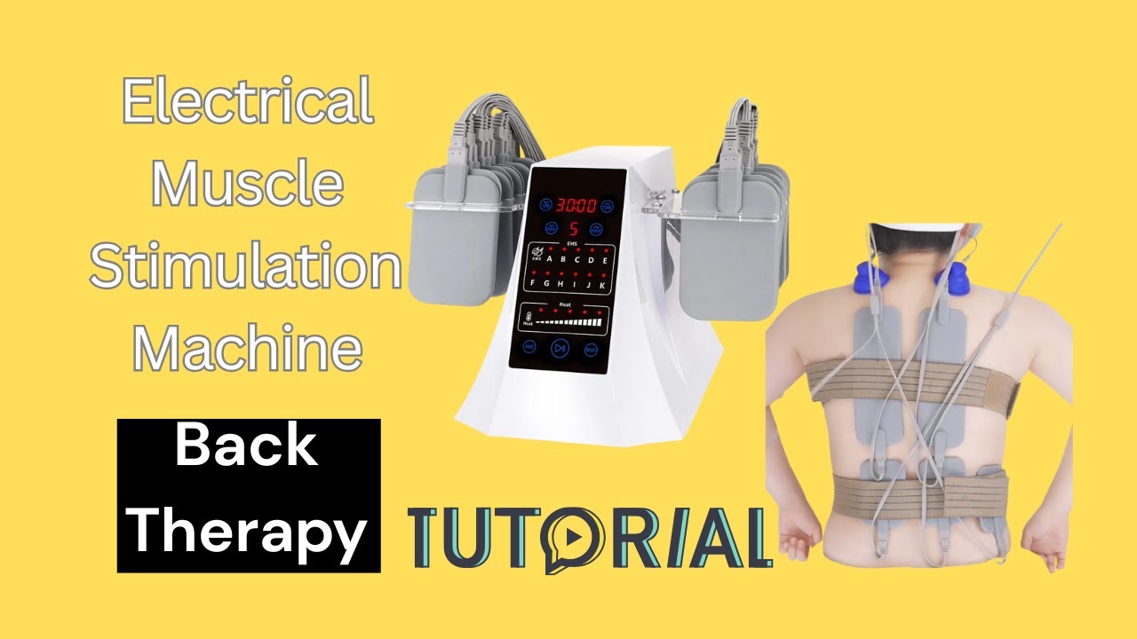 How to Use Electric Muscle Stimulation Machine for Back Toing ...