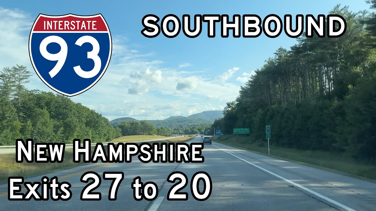 Interstate 93 New Hampshire (Exits 27 to 20) Southbound - YouTube