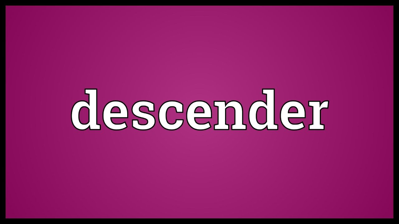 Descender Meaning - YouTube