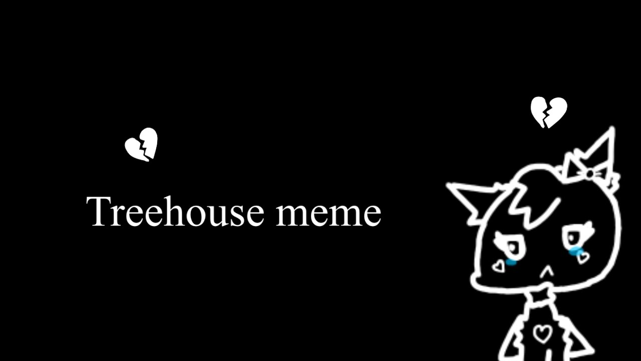 Treehouse meme {kaiju paradise} comesoon be part 14... - YouTube