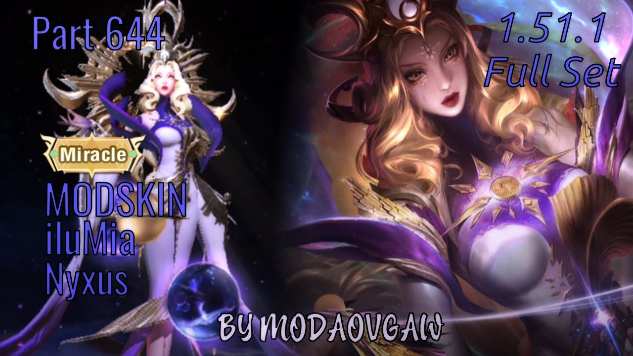 MODSKIN: ilumia Nyxus Full Set + Eng/Cn Voice 1.51.1 - YouTube