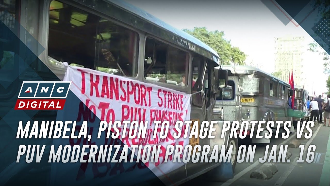 Manibela, Piston to stage protests vs PUV modernization program on Jan ...