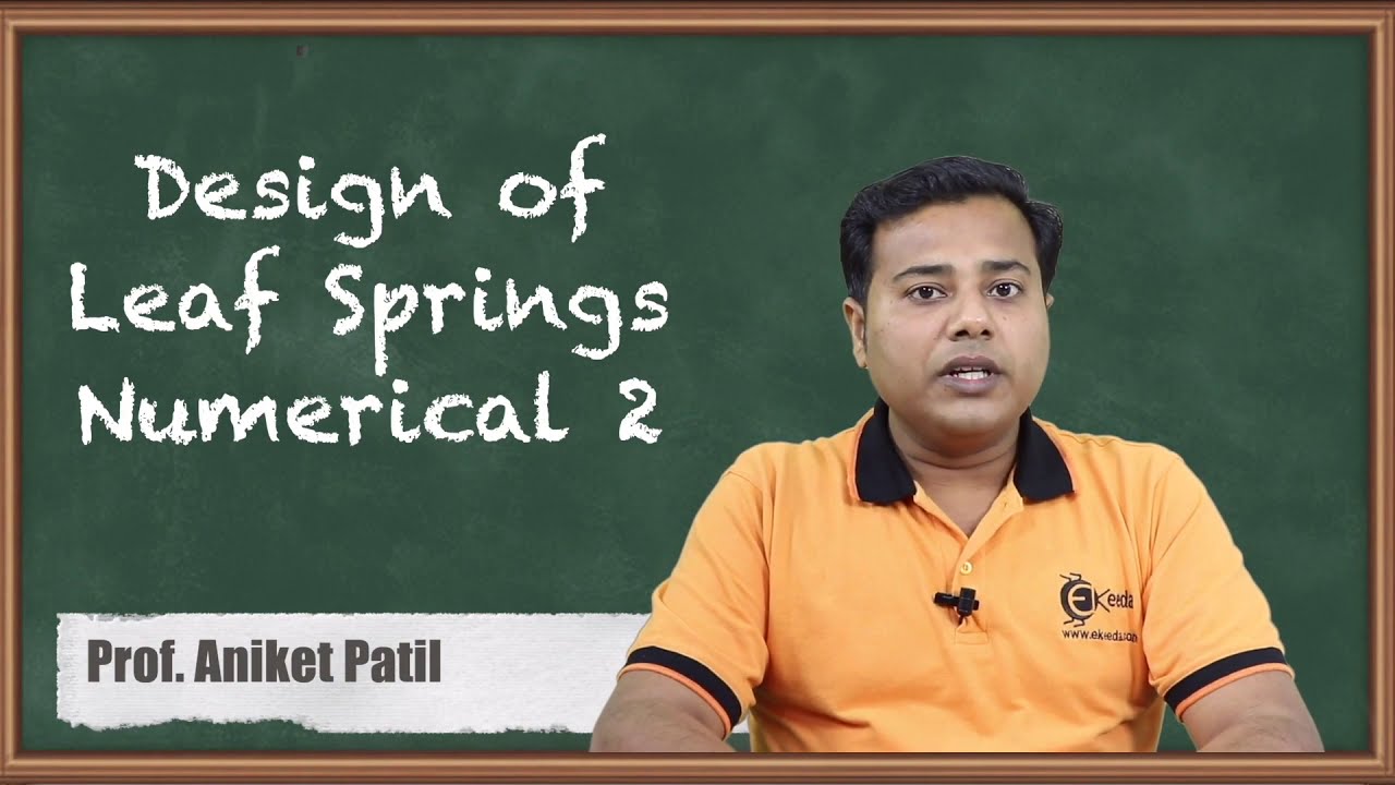 Design of Leaf Springs Numerical 2 - YouTube