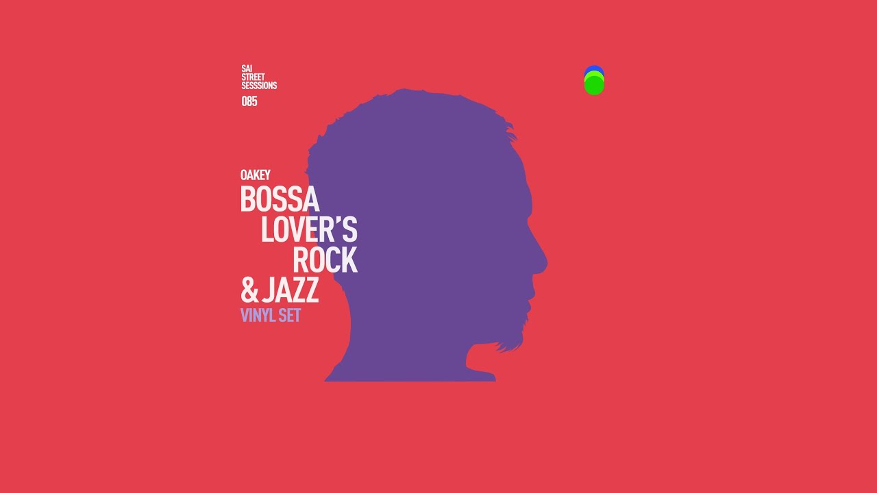 SSS 085 Bossa Nova Lovers Rock & Jazz Vinyl Set by OAKEY - YouTube