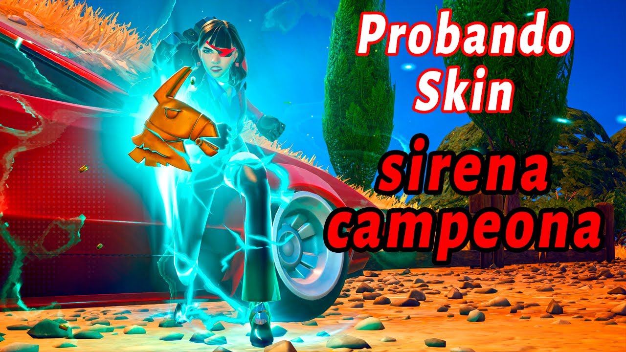 PROBANDO SKIN SIRENA CAMPEONA-FORTNITE 1440P 60FPS - YouTube