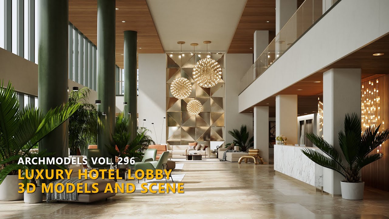 Luxury Hotel Lobby Models - Archmodels vol. 296 - YouTube