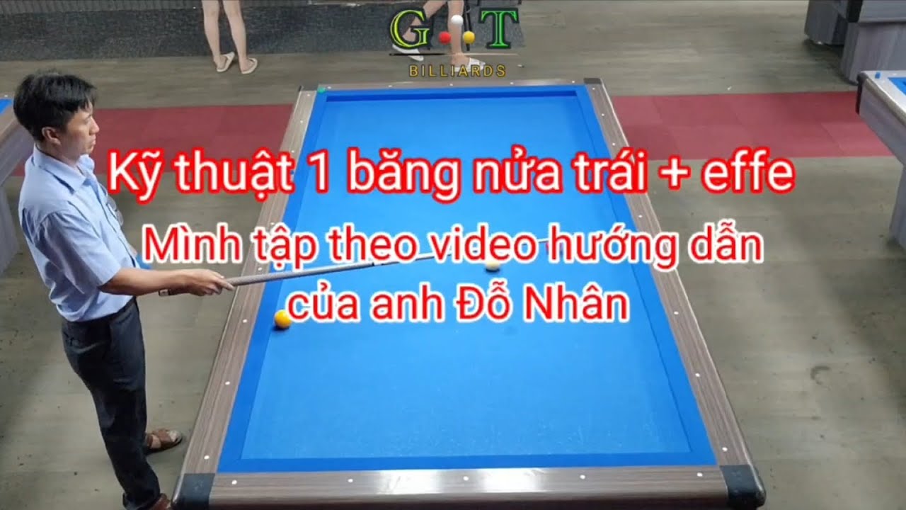 Học bida: Tập Kỹ thuật 1 băng nửa trái + effe - YouTube