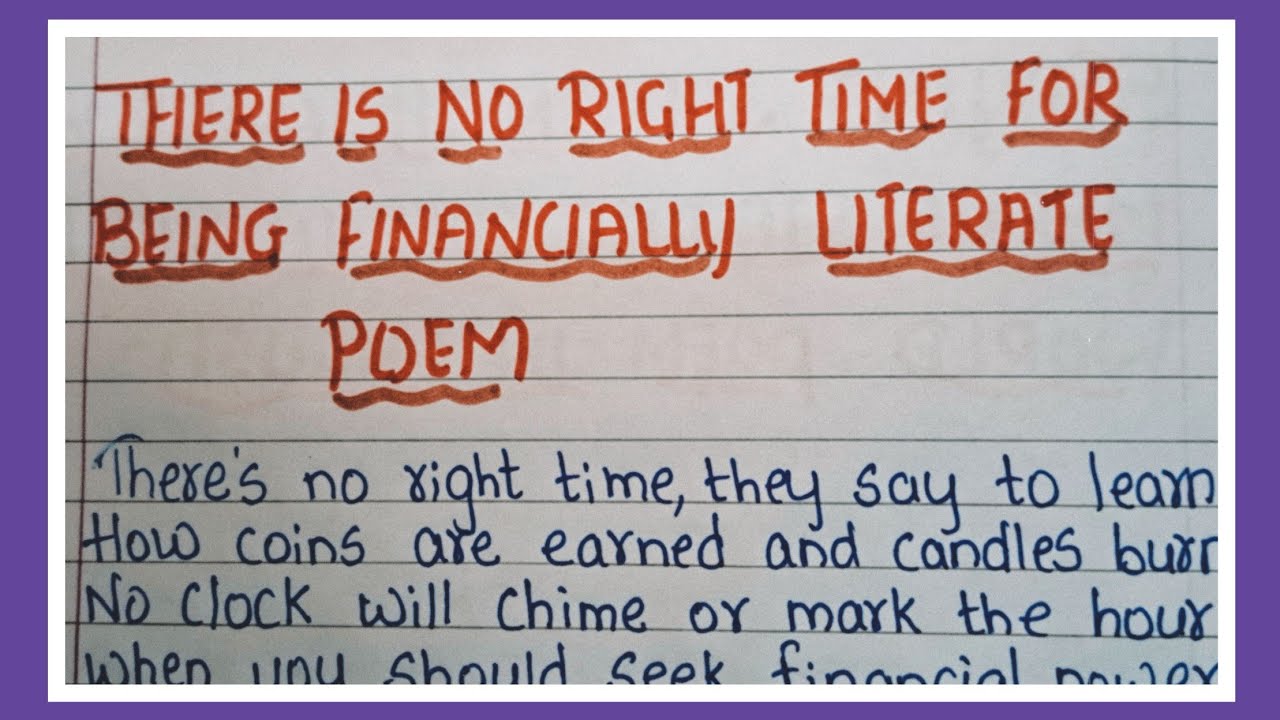 There Is No Right Time For Being Financially Literate Poem In English ...