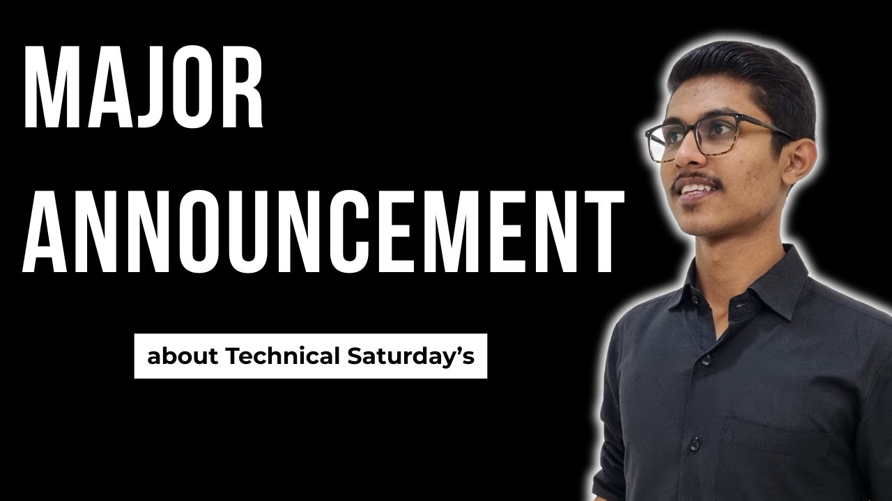 Major Announcement about Technical Saturday's - YouTube