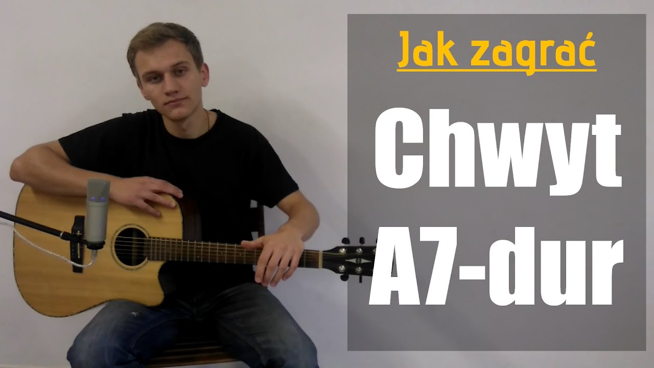 Jak zagrać Chwyt Gitarowy A7-dur, Akord A7 na gitarze - JakZagrac.pl ...