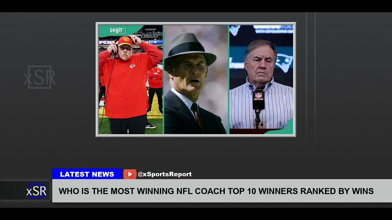 Who Is The Most Winning Nfl Coach Top 10 Winners Ranked By Wins - YouTube
