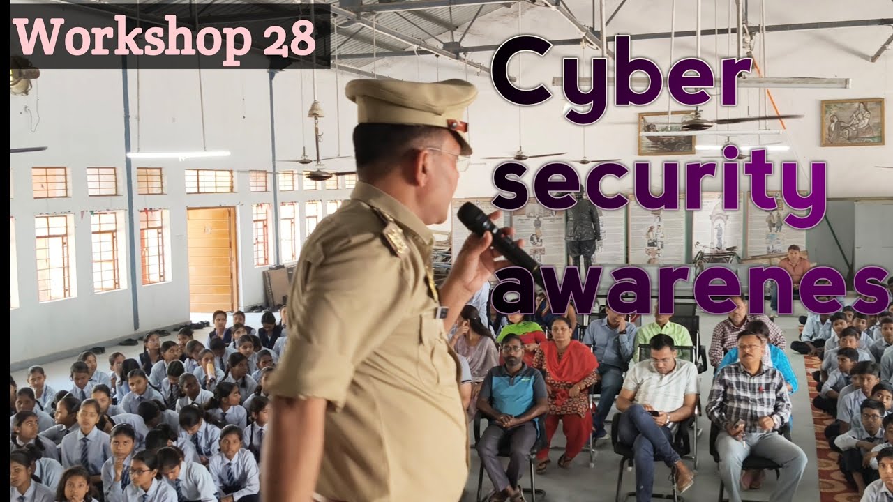 Workshop 28 l cyber security awareness l digital warrior against fake news and cyber crime l ...