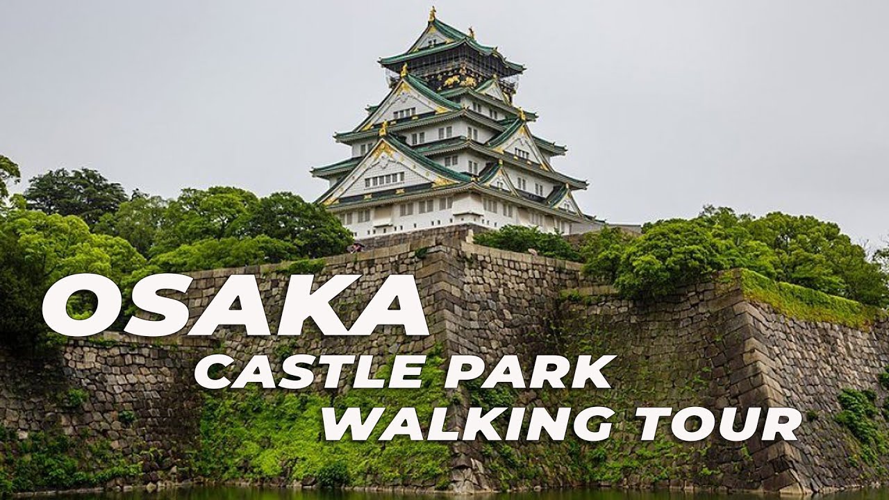 Osaka, Japan - Castle Park (大阪) - Full tour - YouTube