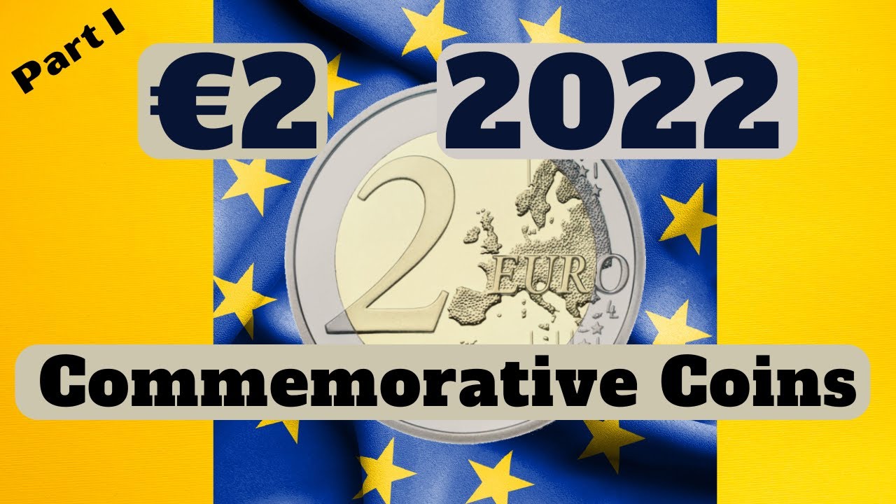 €2 Commemorative Coins 2022 | Euro Currency | European Union - YouTube