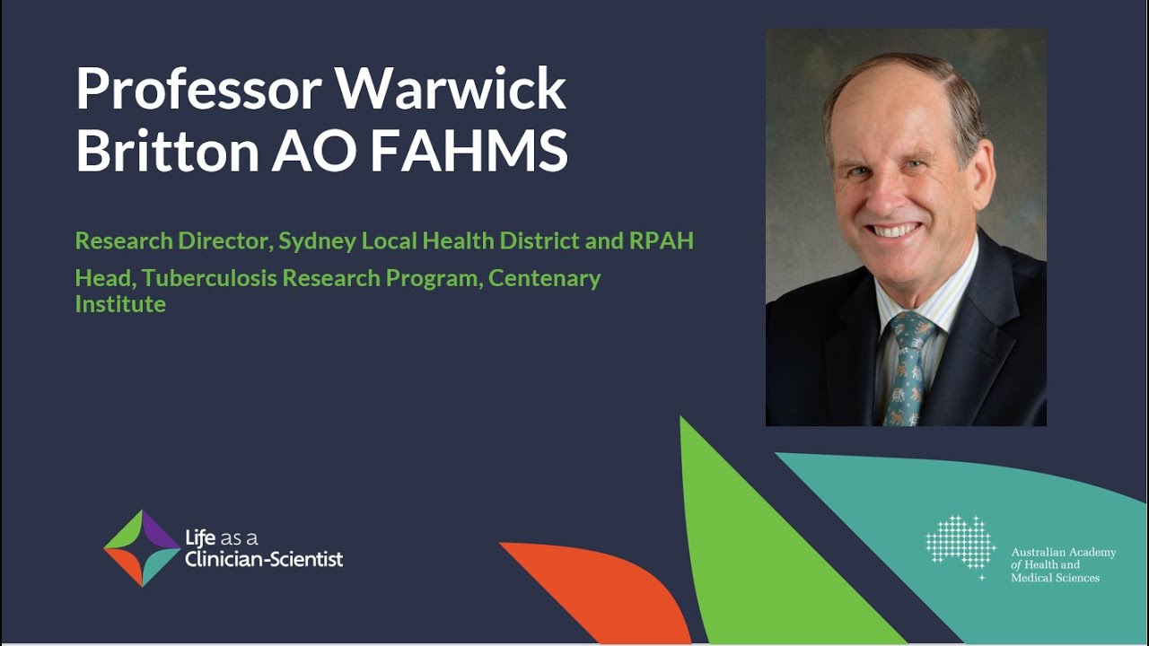 Professor Warwick Britton: What is a clinician-scientist? - YouTube