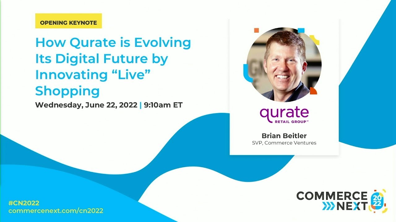 KEYNOTE How Qurate is Evolving Its Digital Future By Innovating “Live ...