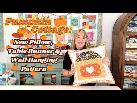 Pumpkin Cottage: New Multi Project Pattern | Pillow, Table Runner & Wall Hanging
