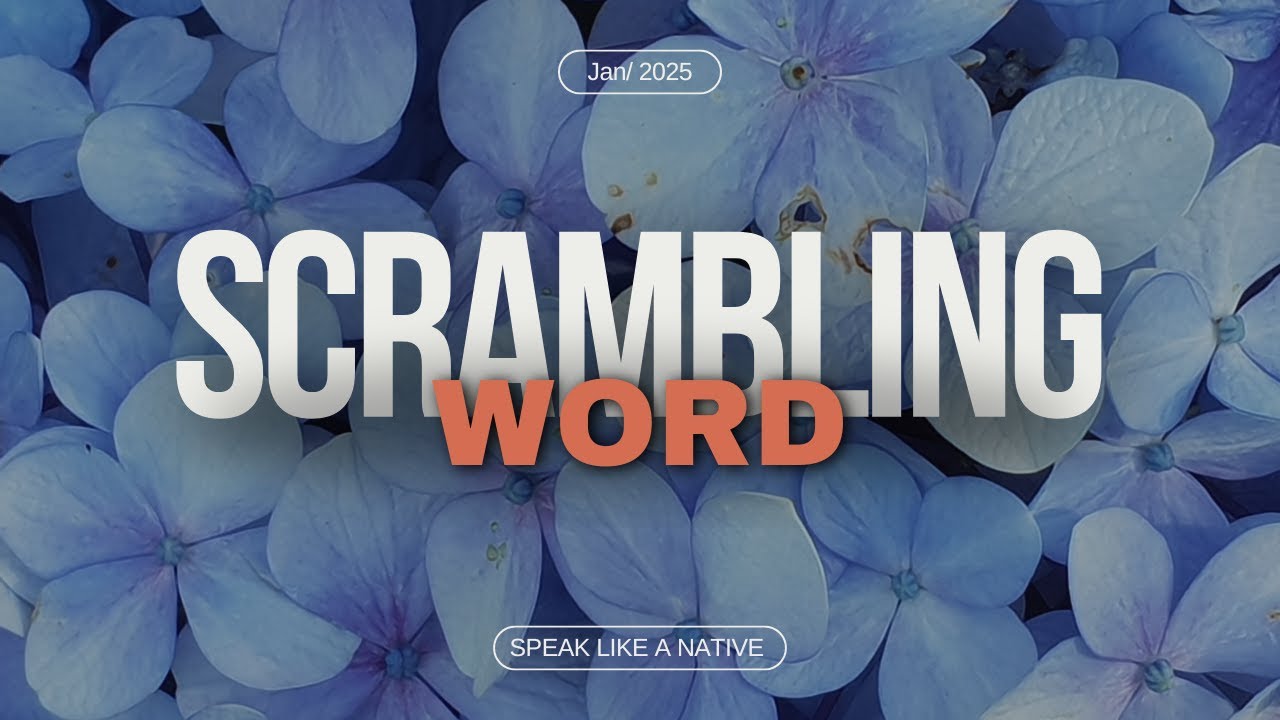 Scrambling: Pronunciation, Meaning, and Usage in Sentences - YouTube