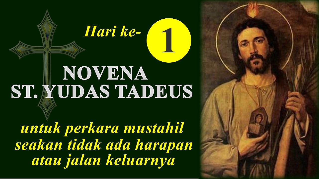 Novena St. Yudas Tadeus. Hari ke-1 - YouTube