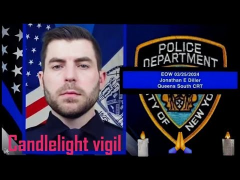 Remembering Nypd Officer Jonathan Diller: A Candlelight Vigil In His ...
