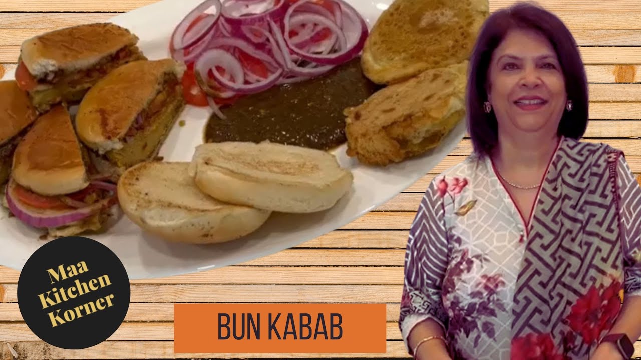 Karachi Style Bun Kabab | Pakistani Street Food | Special Bun Kebab Recipe - Maa Kitchen Korner ...