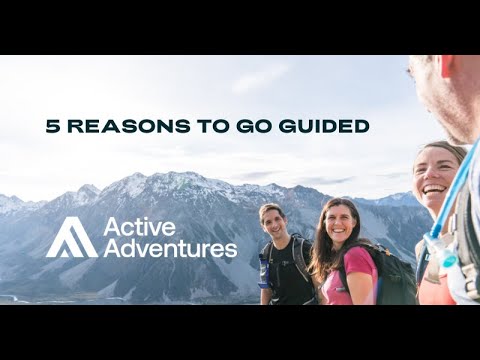 5 Reasons to go Guided with Active Adventures - YouTube