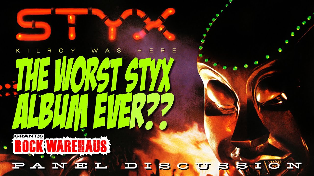 Album Discussion: Styx - Kilroy Was Here (1983) The Worst Styx Album ...