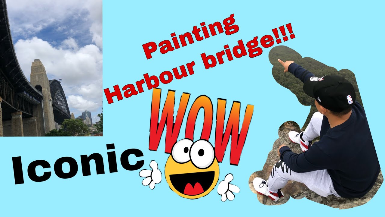 EXPLORING SYDNEY HARBOUR BRIDGE PAINTING JOB! - YouTube