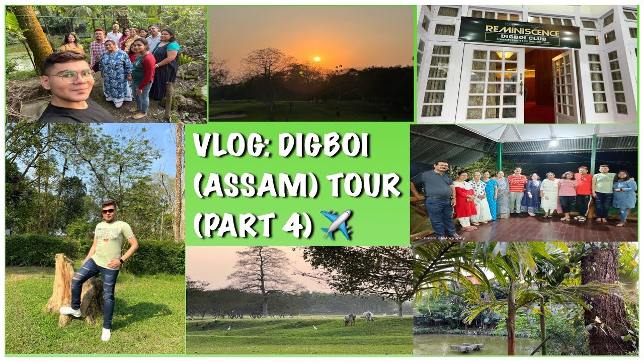 Vlog: Digboi (Assam) Tour (Part 4) | Flora| Digboi Golf Course | Digboi ...